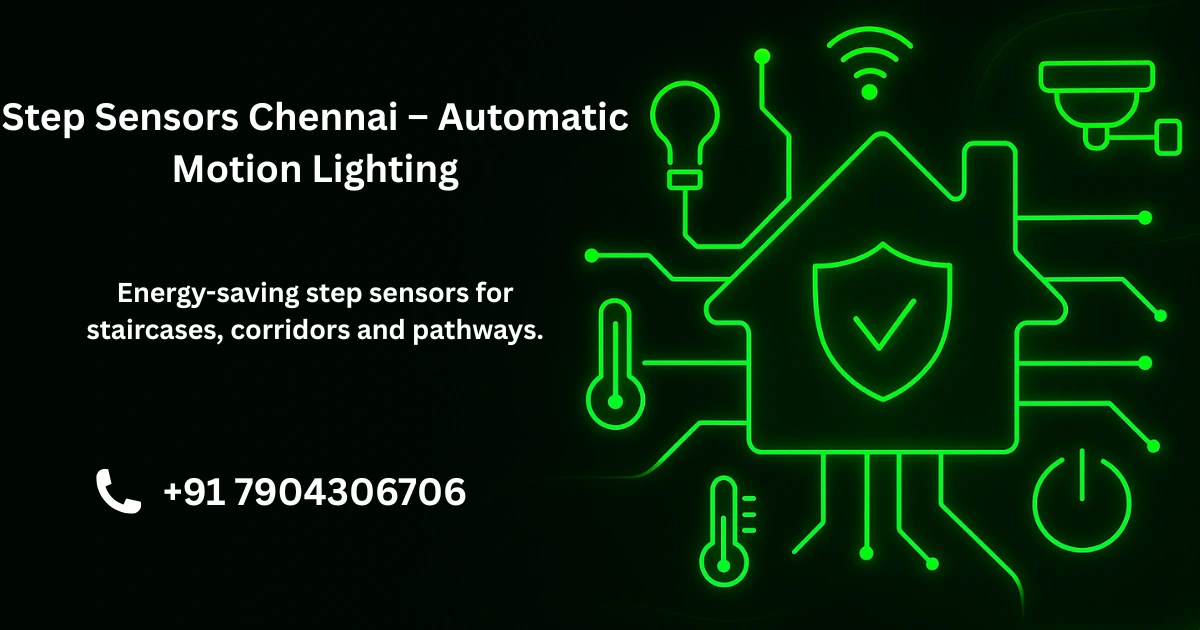 Step Sensors & Motion Lighting in Chennai | HomeFX Automation